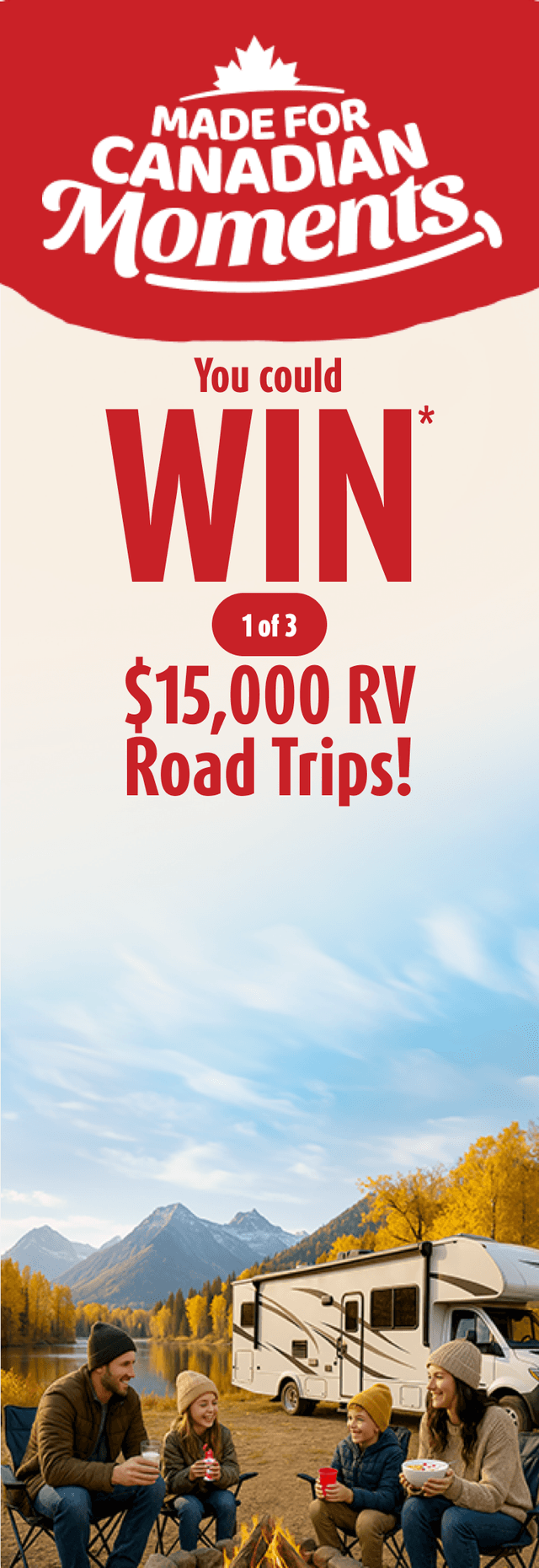 Made for Canadian Moments Contest